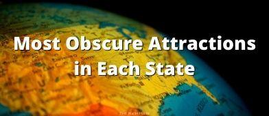 Post-Pandemic Road Trip! Most Fun & Obscure Attractions in Each State