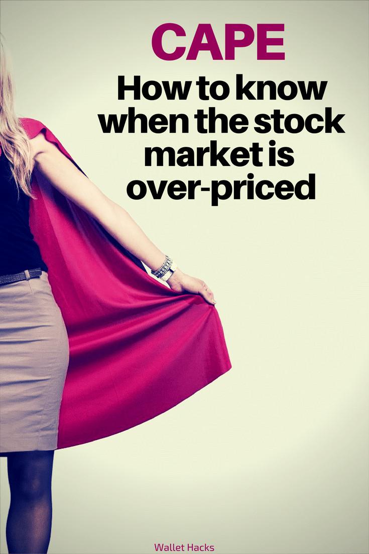 CAPE: How to tell if the stock market is over-priced