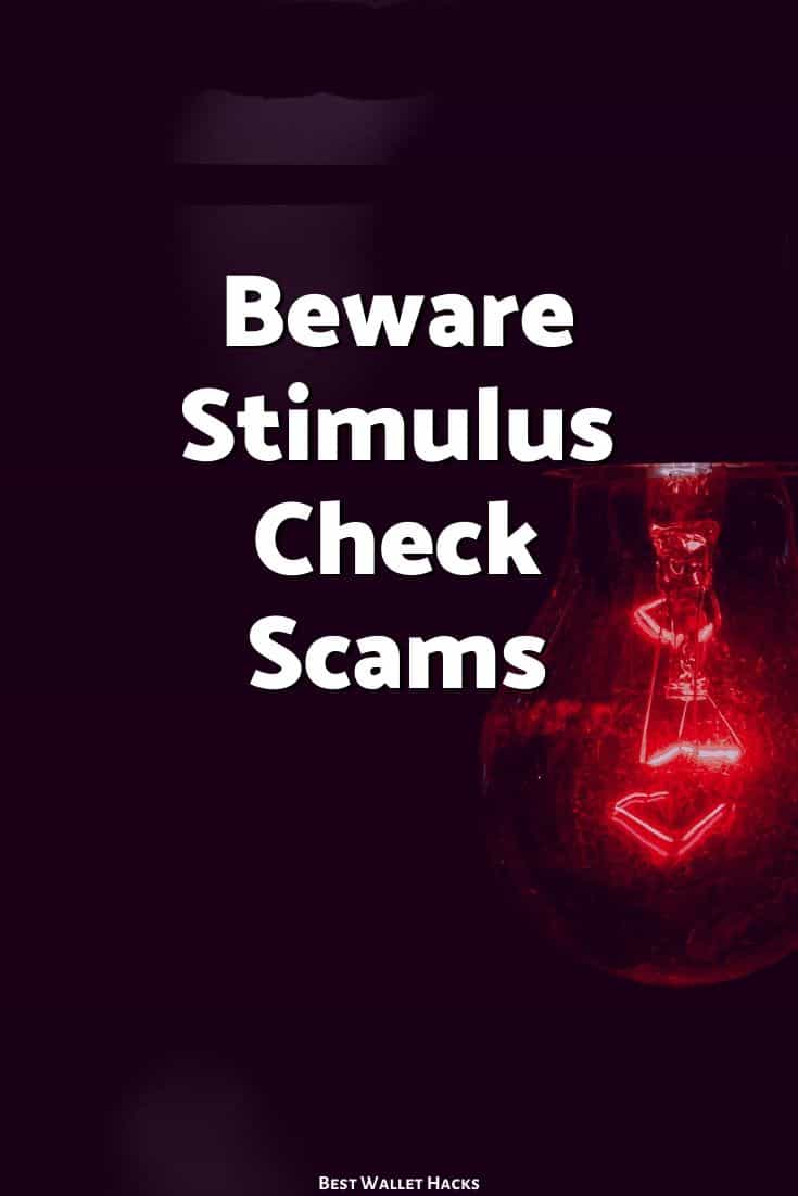 Beware Stimulus Check Scams: How To Avoid Six Common Scams