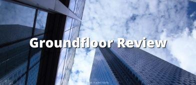 Groundfloor Review: Invest in Real Estate Loans with just $10