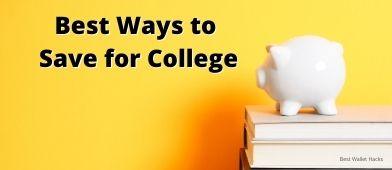 5 Best Ways to Save for College