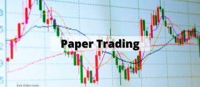 Paper Trading – Learn to Trade Before Committing YOUR Money