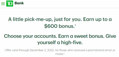 TD Bank Bonus Promotions: $600 for Checking & Savings Account